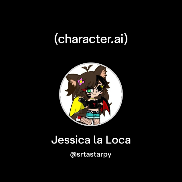 Chat with Jessica la Loca | character.ai | AI Chat, Reimagined–Your ...