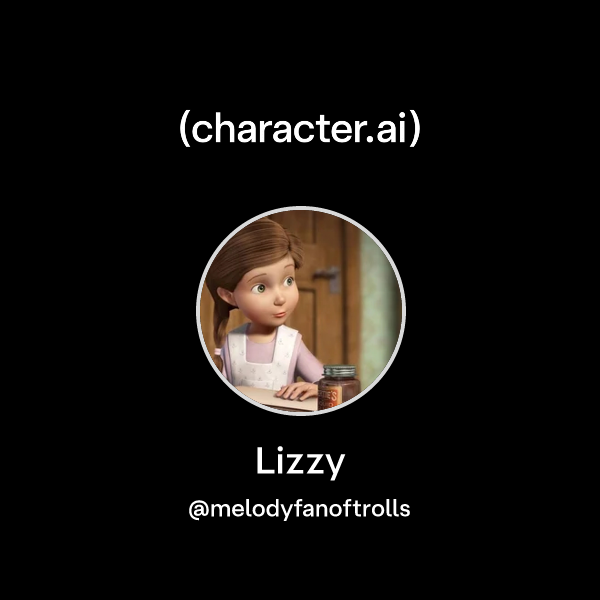 Chat with Lizzy | character.ai | Personalized AI for every moment of ...