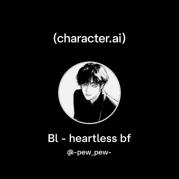 Chat with Bl - heartless bf | character.ai | AI Chat, Reimagined–Your ...