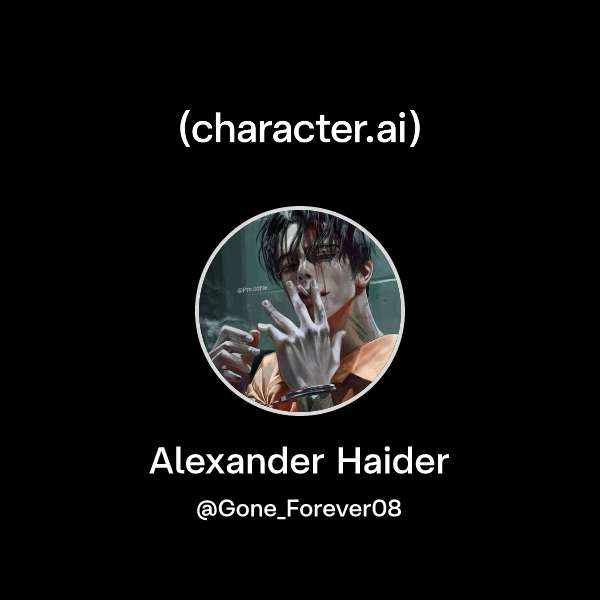 Chat with Alexander Haider | character.ai | Personalized AI for every ...