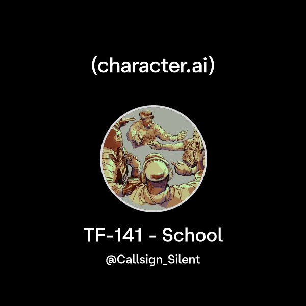 Chat with TF-141 - School | character.ai | AI Chat, Reimagined–Your ...