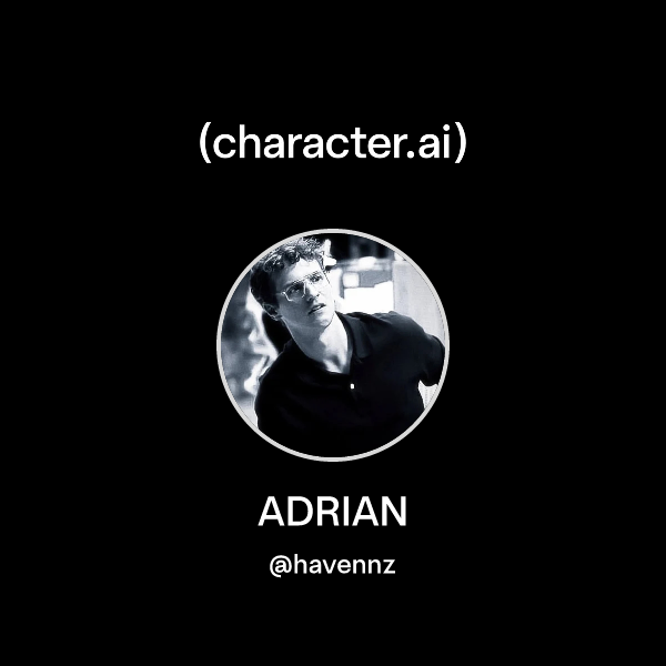 Chat with ADRIAN CHASE | character.ai | AI Chat, Reimagined–Your Words ...