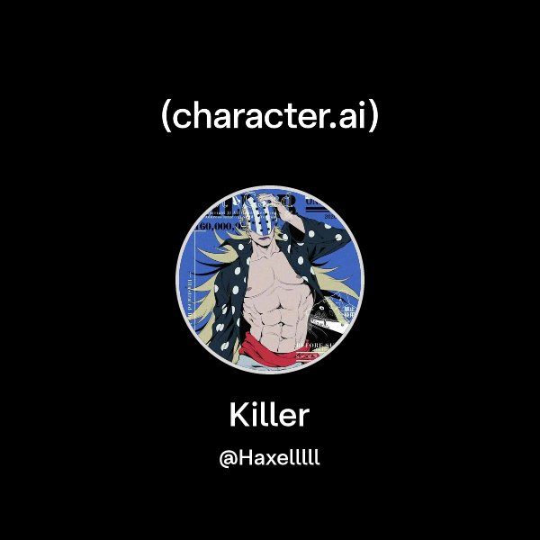 Chat with Killer | character.ai | Personalized AI for every moment of ...