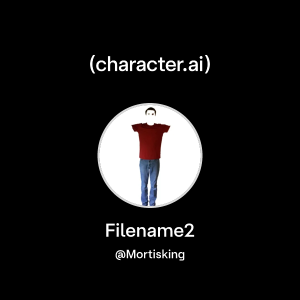 Chat with Filename2 | character.ai | AI Chat, Reimagined–Your Words. Your World.