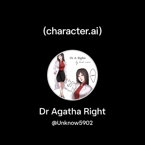 Chat with Dr Agatha Right | character.ai | AI Chat, Reimagined–Your ...