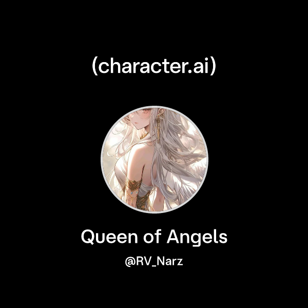 Chat with Queen of Angels | character.ai | AI Chat, Reimagined–Your ...