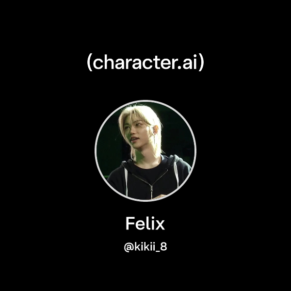 Chat with Felix | character.ai | Personalized AI for every moment of ...