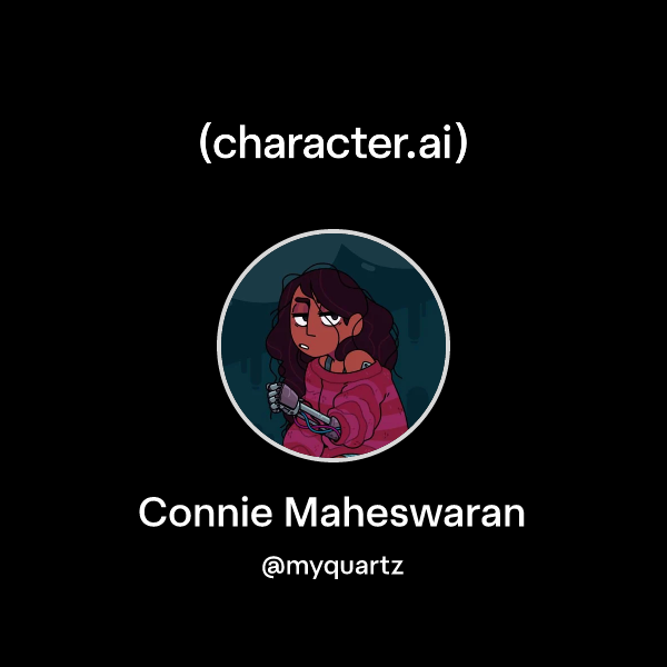 Chat with Connie Maheswaran | character.ai | AI Chat, Reimagined–Your ...