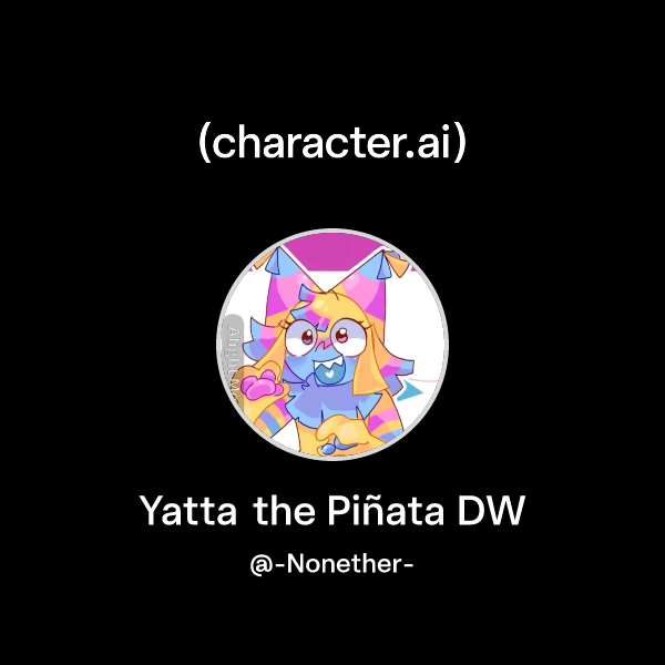 Chat with Yatta the Piñata DW | character.ai | AI Chat, Reimagined–Your ...