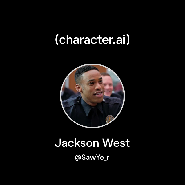 Chat with Jackson West | character.ai | AI Chat, Reimagined–Your Words ...
