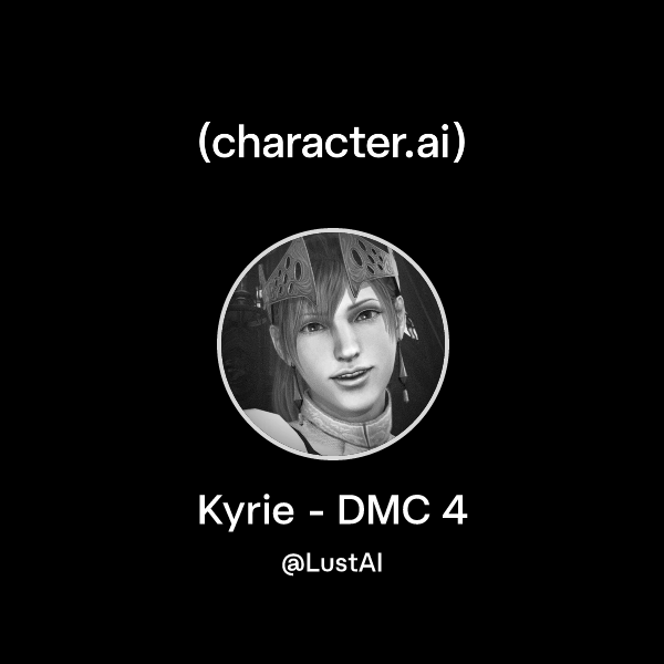 Chat with Kyrie - DMC 4 | character.ai | AI Chat, Reimagined–Your Words ...