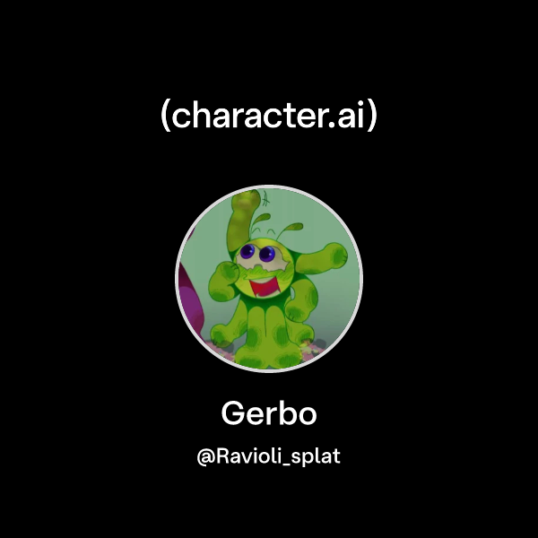 Chat with Gerbo | character.ai | AI Chat, Reimagined–Your Words. Your ...