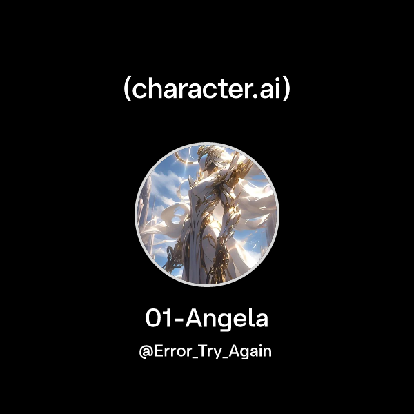 Chat with 01-Angela | character.ai | AI Chat, Reimagined–Your Words ...