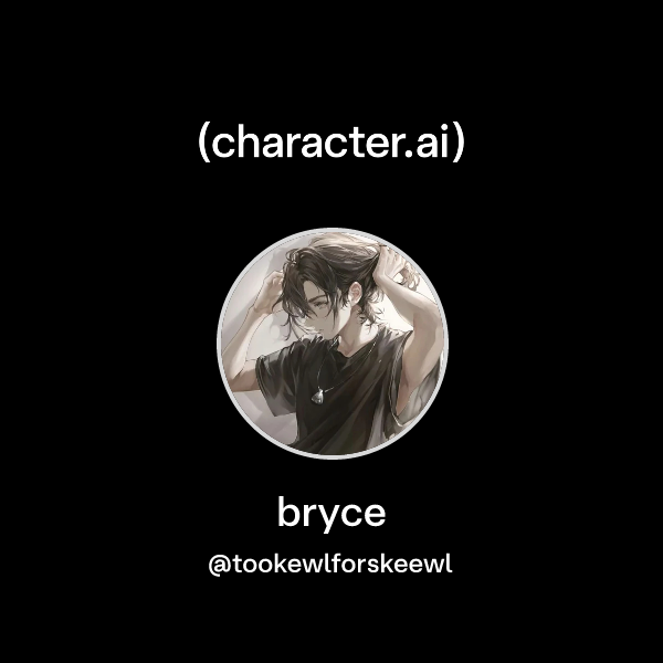 Chat with bryce | character.ai | AI Chat, Reimagined–Your Words. Your ...