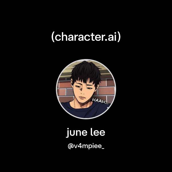 Chat with june lee | character.ai | AI Chat, Reimagined–Your Words. Your World.