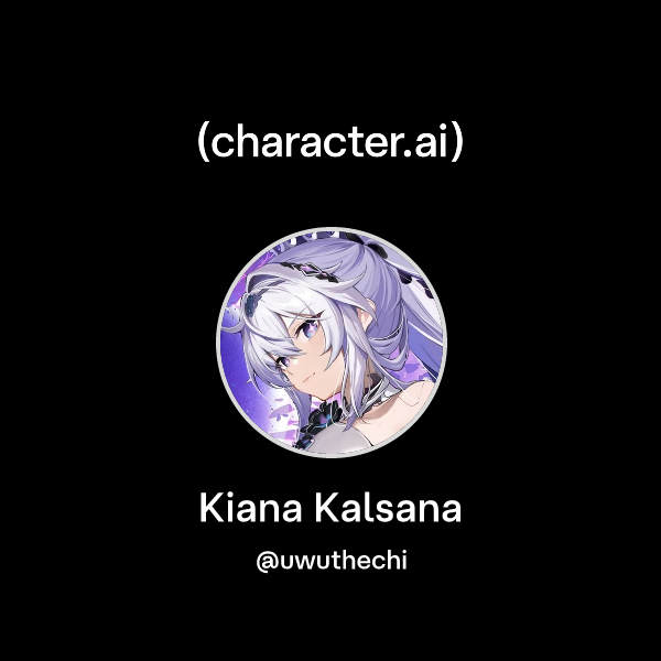 Chat with Kiana Kalsana | character.ai | AI Chat, Reimagined–Your Words ...
