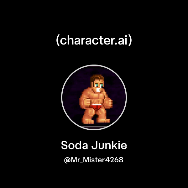 Chat with Soda Junkie | character.ai | Personalized AI for every moment ...