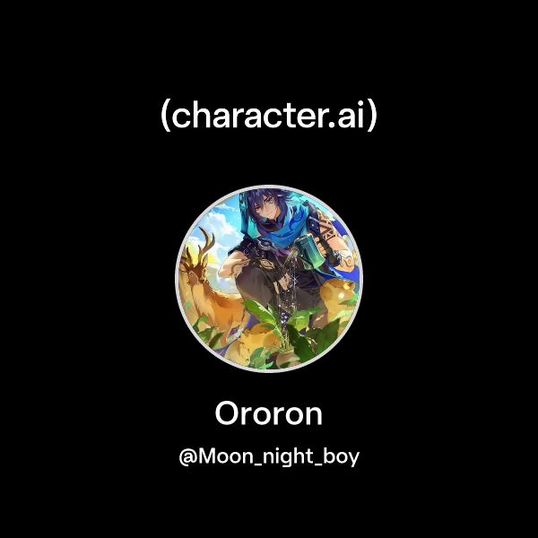 Chat with Ororon | character.ai | Personalized AI for every moment of ...