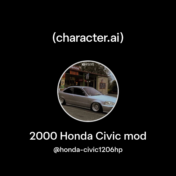 Chat with 2000 Honda Civic mod | character.ai | AI Chat, Reimagined ...