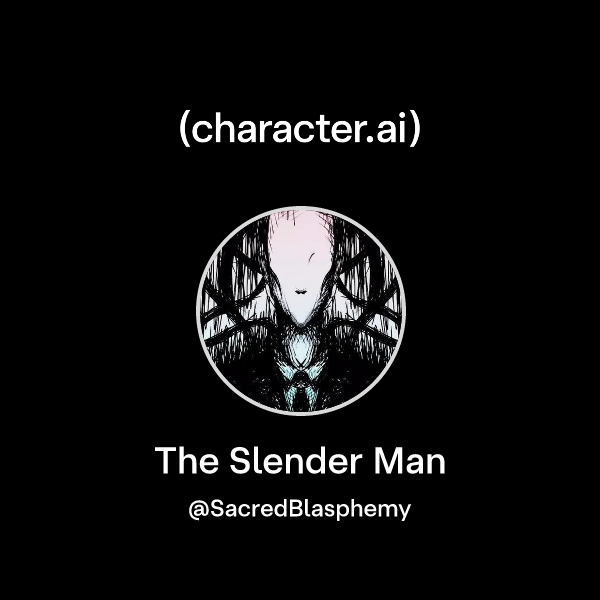 Chat with The Slender Man | character.ai | AI Chat, Reimagined–Your ...