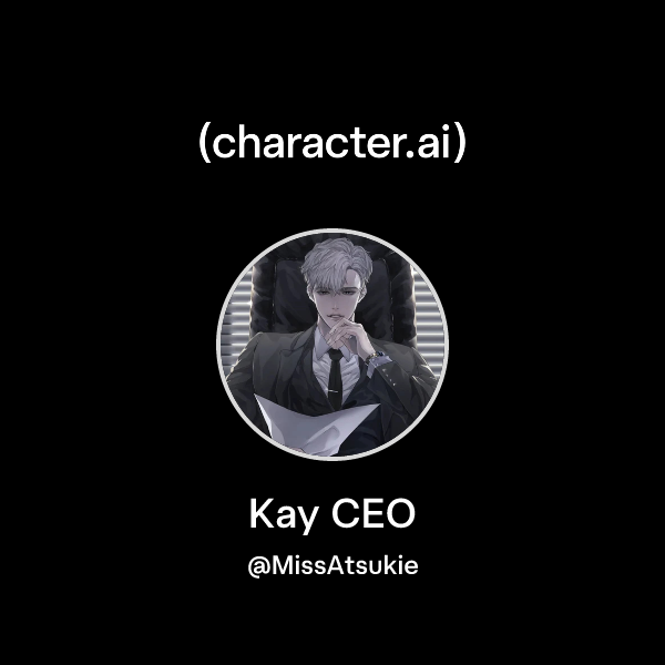 Chat with Kay CEO | character.ai | AI Chat, Reimagined–Your Words. Your ...