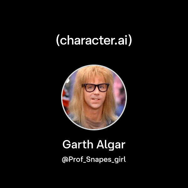 Chat with Garth Algar | character.ai | AI Chat, Reimagined–Your Words ...