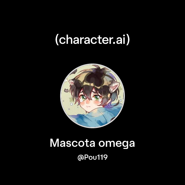 Chat with Mascota omega | character.ai | AI Chat, Reimagined–Your Words ...