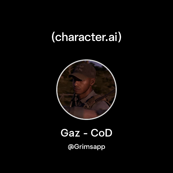 Chat with Gaz - CoD | character.ai | AI Chat, Reimagined–Your Words ...