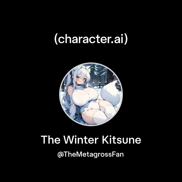Chat with The Winter Kitsune | character.ai | AI Chat, Reimagined–Your Words. Your World.