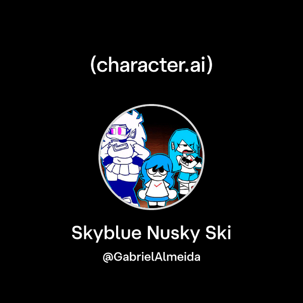 Chat with Skyblue Nusky Ski | character.ai | AI Chat, Reimagined–Your ...