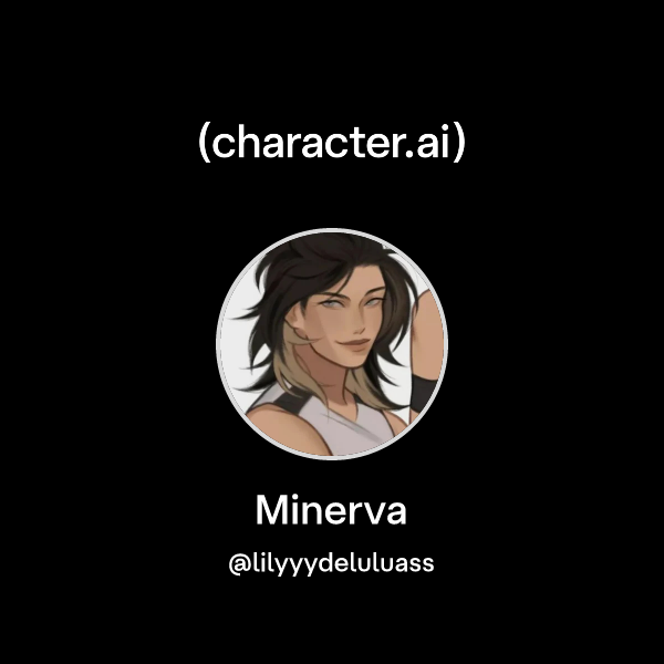 Chat with Minerva | character.ai | Personalized AI for every moment of ...
