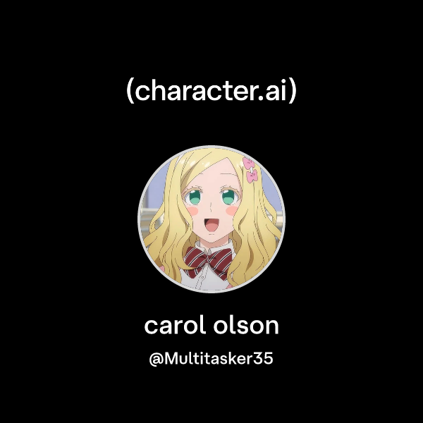 Chat with carol olson | character.ai | AI Chat, Reimagined–Your Words ...