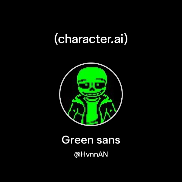 Chat with Green sans | character.ai | AI Chat, Reimagined–Your Words ...