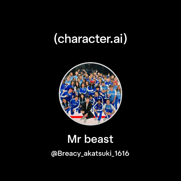 Chat with Mr beast | character.ai | Personalized AI for every moment of ...