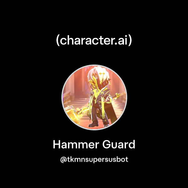 Chat with Hammer Guard | character.ai | AI Chat, Reimagined–Your Words ...