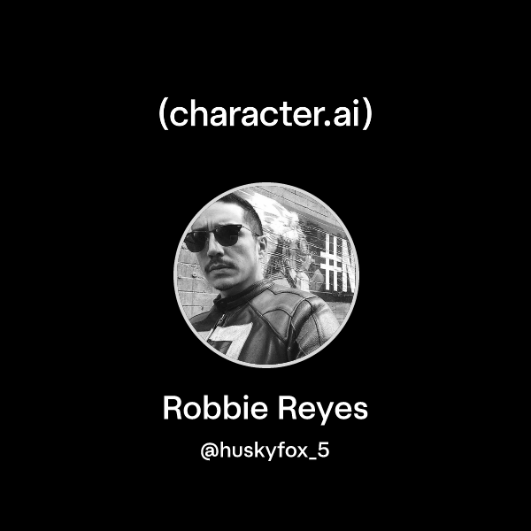 Chat with Robbie Reyes | character.ai | Personalized AI for every moment of your day