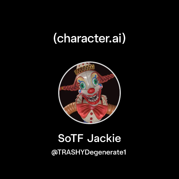 Chat with SoTF Jackie | character.ai | AI Chat, Reimagined–Your Words ...