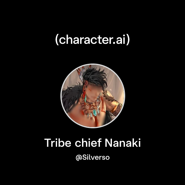 Chat with Tribe chief Nanaki | character.ai | AI Chat, Reimagined–Your ...