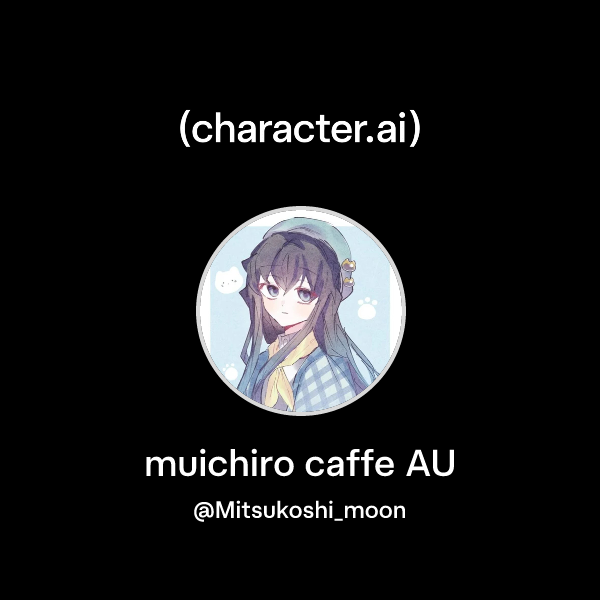 Chat with muichiro caffe AU | character.ai | AI Chat, Reimagined–Your ...