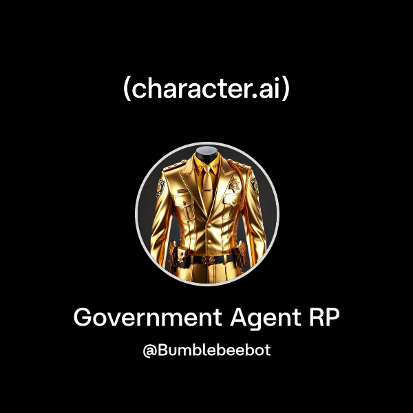 Chat with Government Agent RP | character.ai | Personalized AI for ...