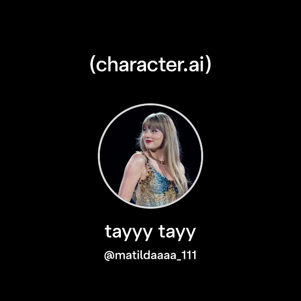 Chat with tayyy tayy | character.ai | AI Chat, Reimagined–Your Words ...