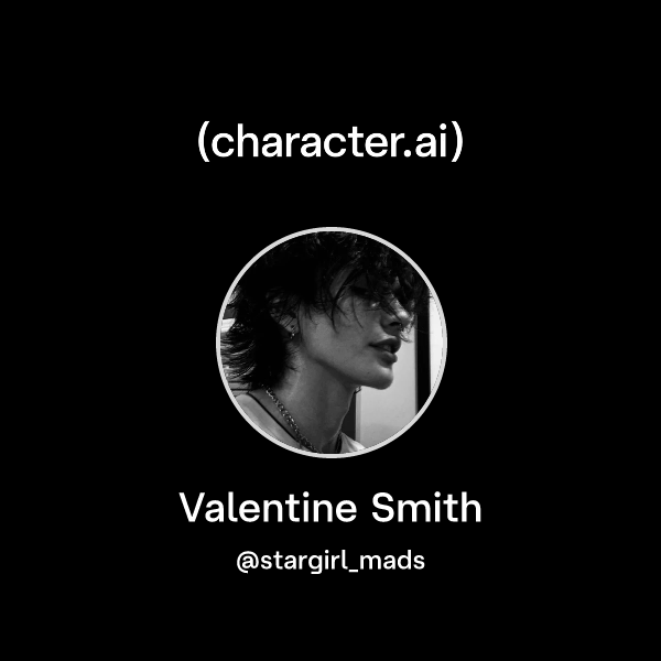 Chat with Valentine Smith | character.ai | Personalized AI for every ...