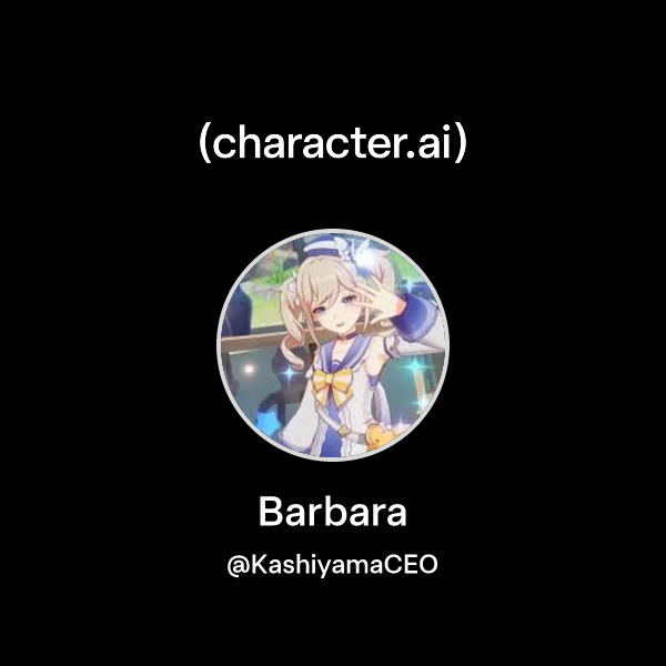 Chat with Barbara | character.ai | Personalized AI for every moment of ...