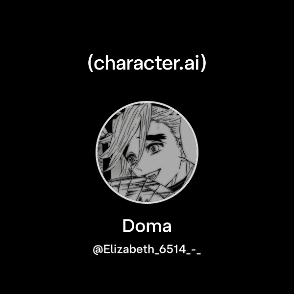 Chat with Doma | character.ai | AI Chat, Reimagined–Your Words. Your World.