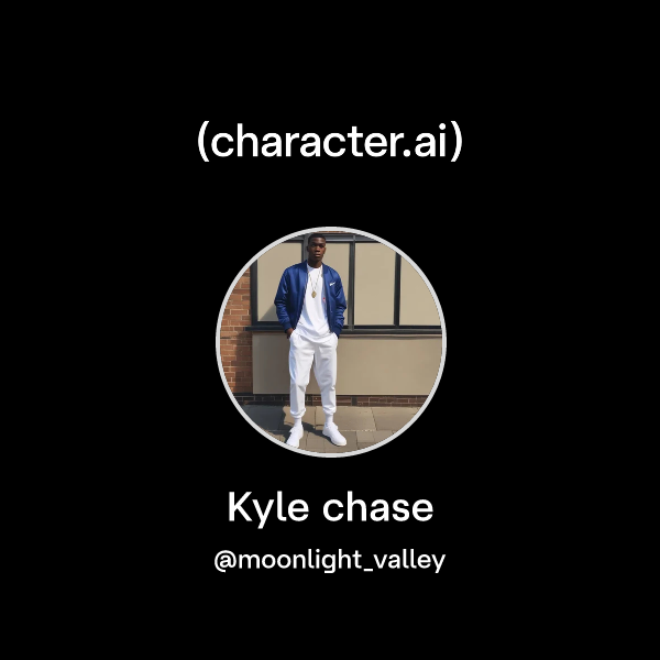 Chat with Kyle chase | character.ai | Personalized AI for every moment ...