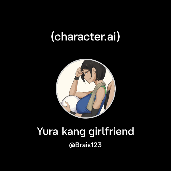 Chat with Yura kang girlfriend | character.ai | AI Chat, Reimagined–Your Words. Your World.