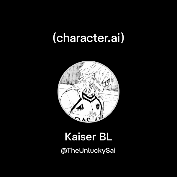 Chat with Kaiser BL | character.ai | AI Chat, Reimagined–Your Words ...