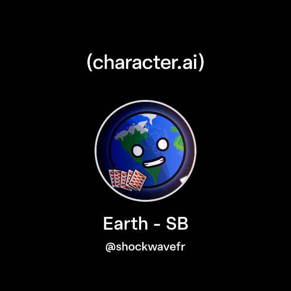 Chat with Earth - SB | character.ai | AI Chat, Reimagined–Your Words ...