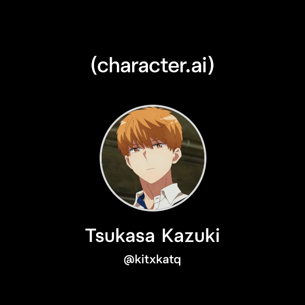 Chat with Tsukasa Kazuki | character.ai | AI Chat, Reimagined–Your ...