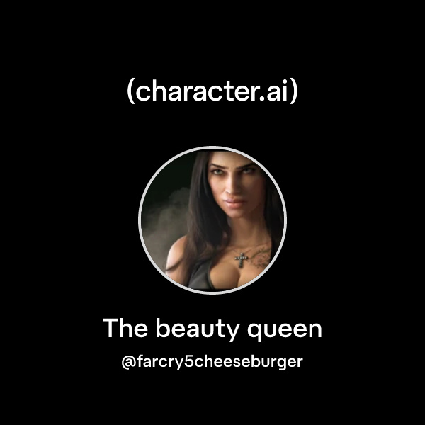 Chat with The beauty queen | character.ai | AI Chat, Reimagined–Your ...